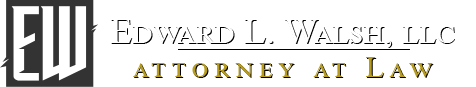 Edward L. Walsh - Attorney at Law - Home